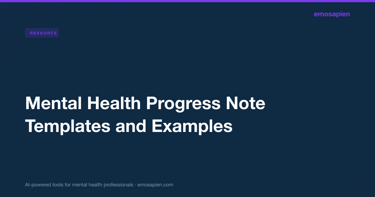 Mental Health Progress Note Templates and Examples